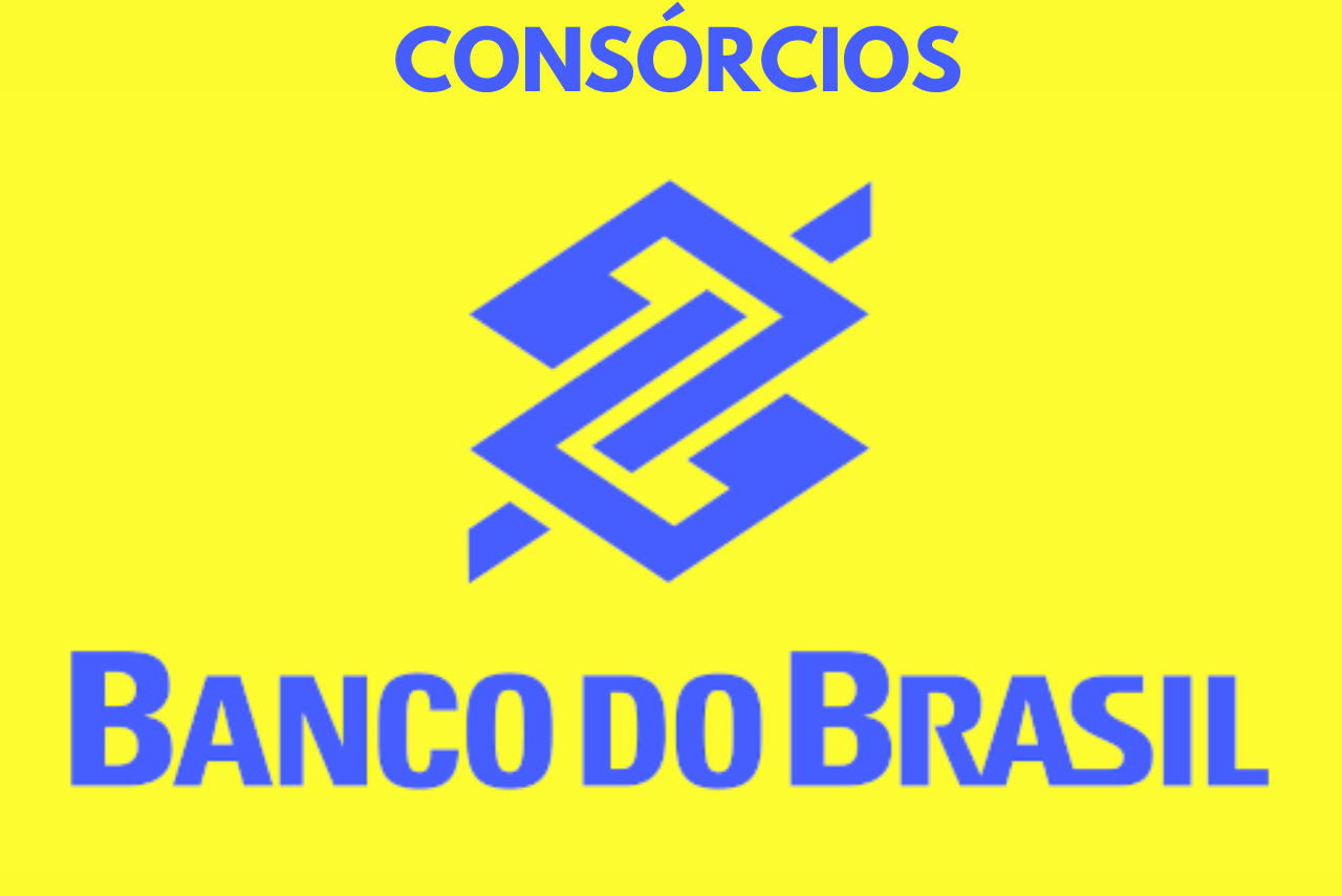 Banco do Brasil Consórcio: compre bens sem juros e com segurança